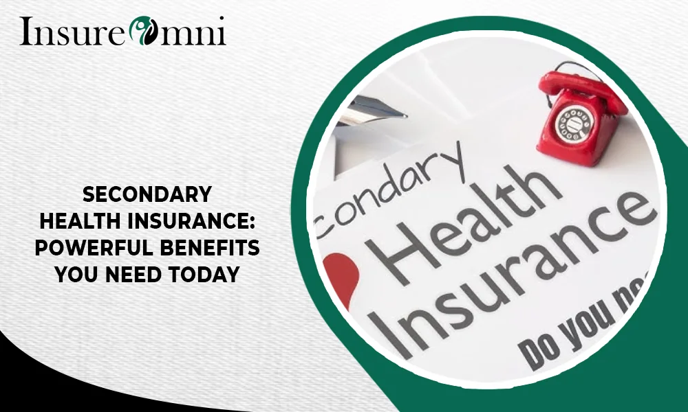 Secondary Health Insurance: Powerful Benefits You Need Today