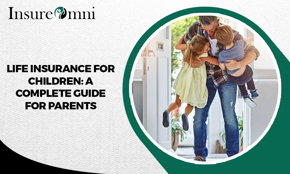 Life Insurance for Children: Benefits, Costs & Options