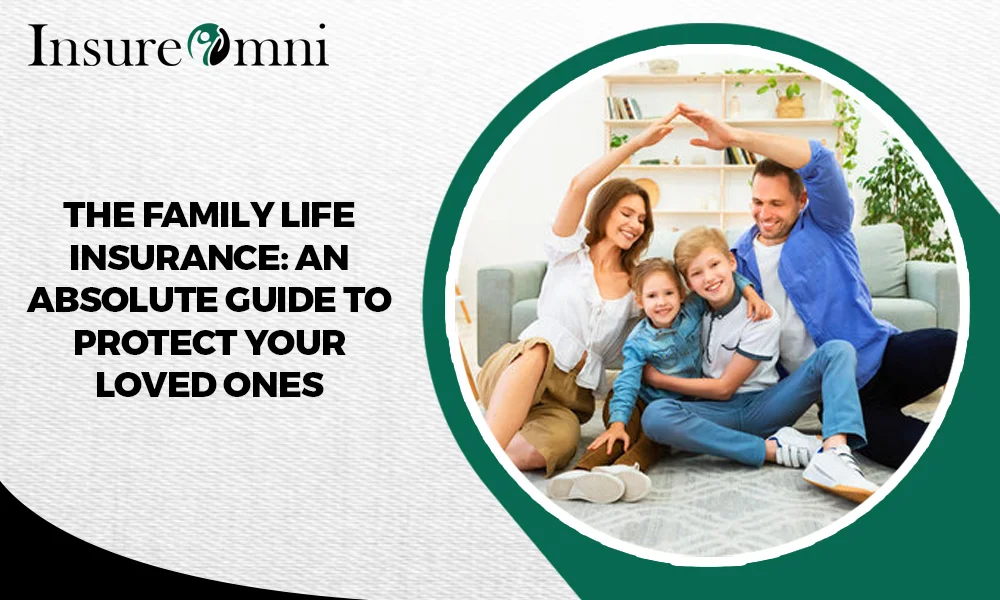 Family Life Insurance: Best Affordable Plans